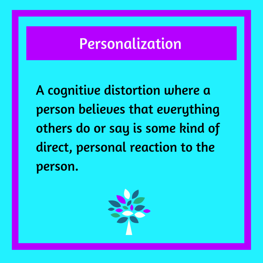 Cognitive Distortion: Personalization - Colette Lord PhD